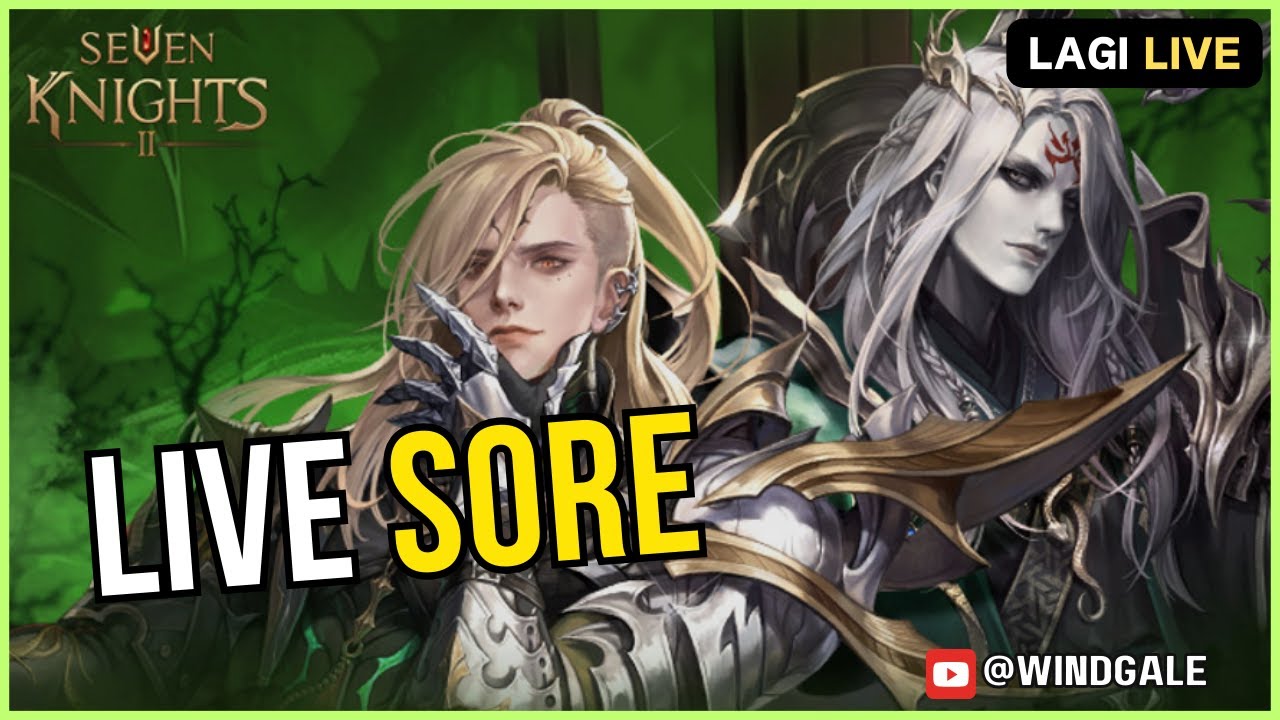 LIVE SORE - Seven Knights 2 - YouTube