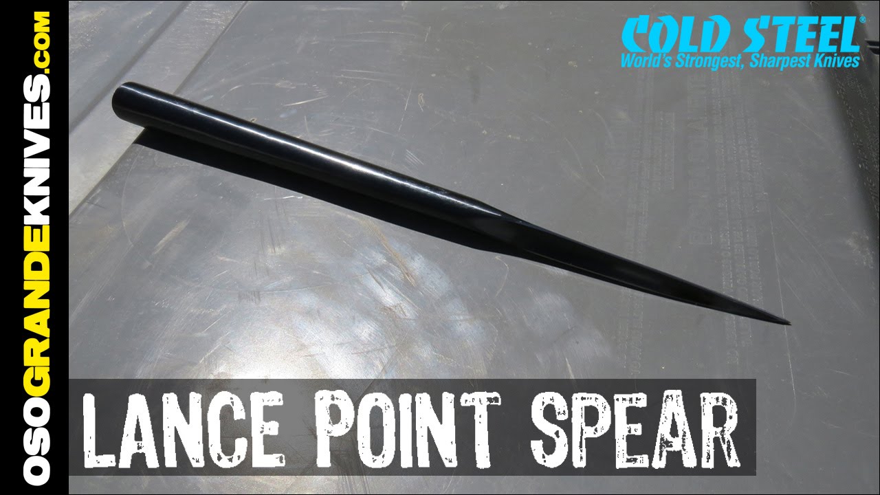 Cold Steel MAA Lance Point Spear Review | OsoGrandeKnives - YouTube