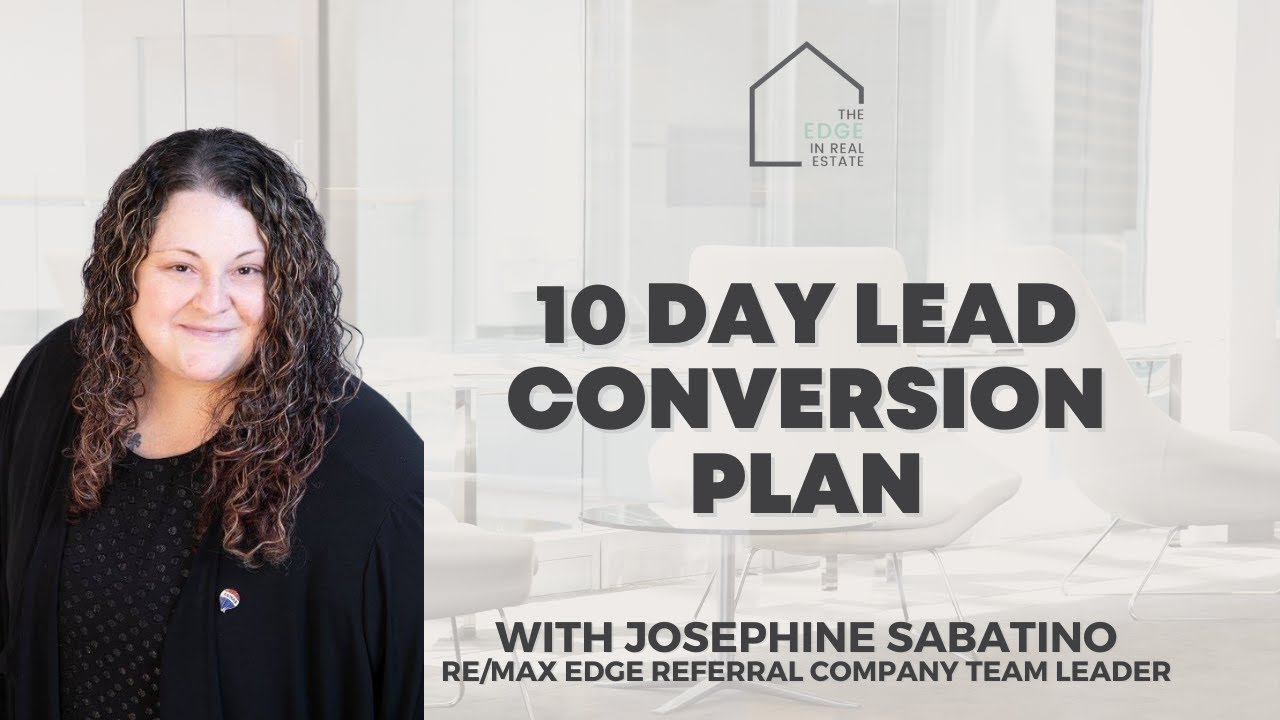10 day lead conversion plan | The Edge in Real Estate - YouTube