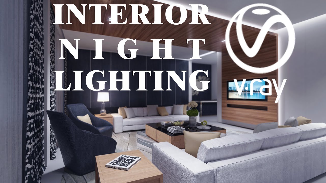 Best Tutorials 3ds Max Vray 5 Interior Night Time Part Two - YouTube