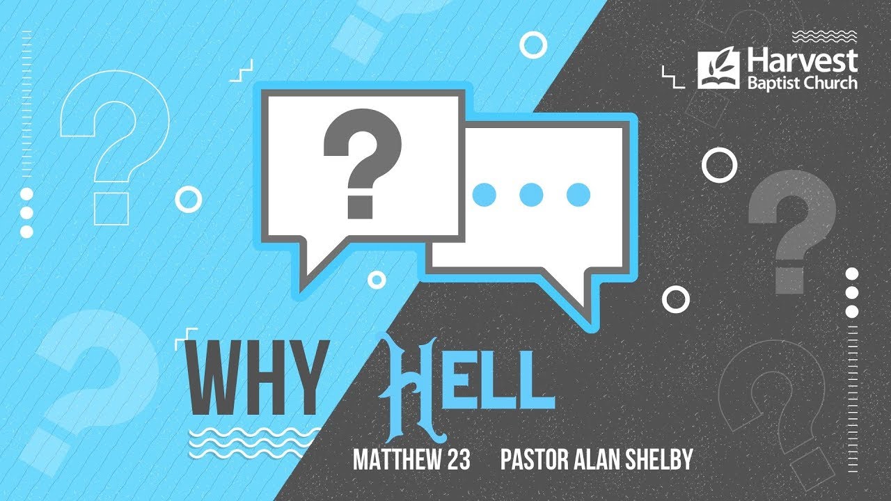 Why Series: Why Hell? - Message Five - YouTube