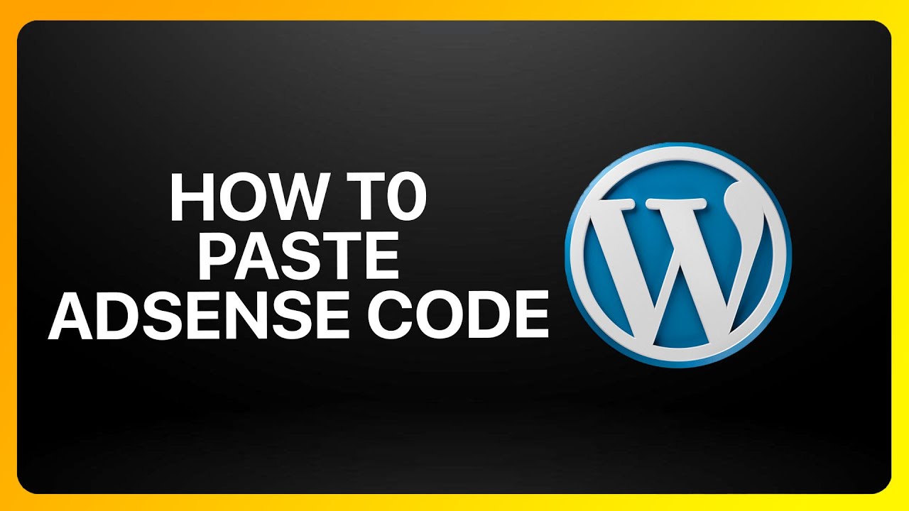 How To Paste Adsense Code To Wordpress Tutorial Youtube