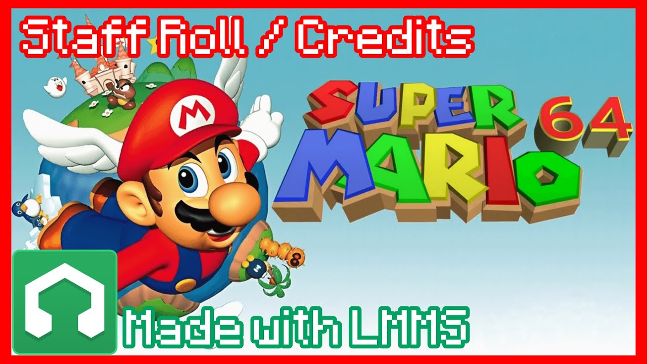 Staff Roll/Credits - Super Mario 64, Remix | LMMS - YouTube