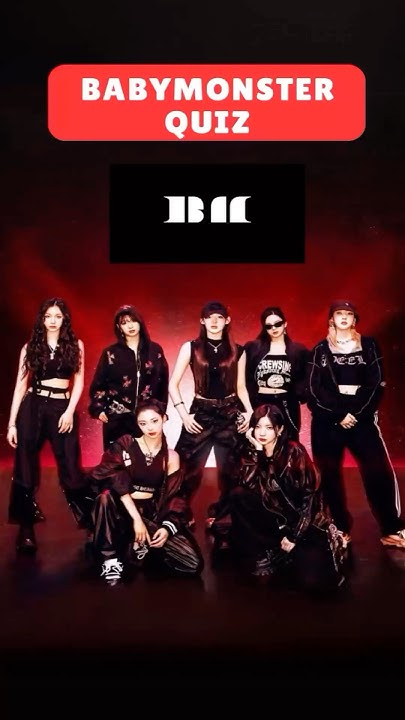 Can you pass the ultimate BABYMONSTER quiz? Let’s find out! #babymonster #kpop #fyp #quiz - YouTube