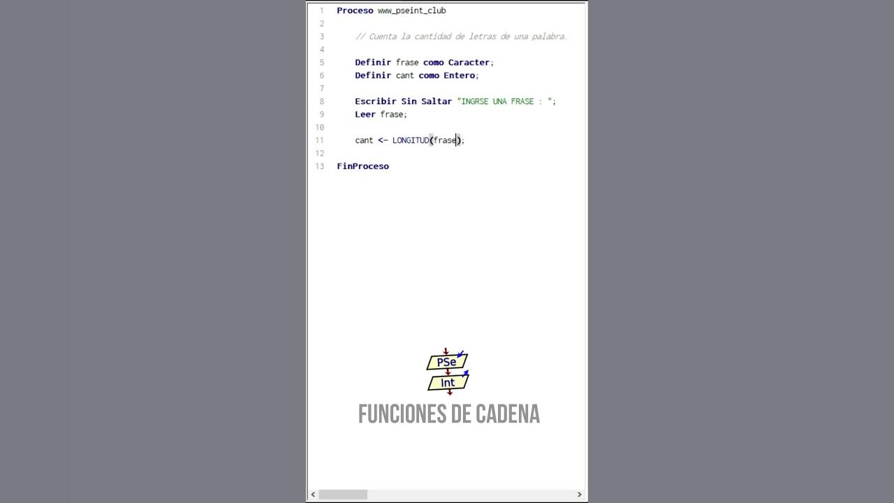 🟡 PSeInt : Hacer un algoritmo que muestra cuantos caracteres hay de una frase ingresada en ...