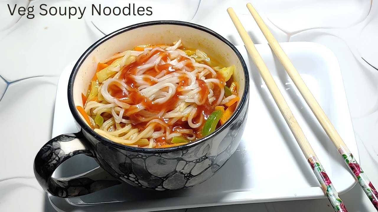 Veg Soupy Noodles Recipe। Veg Soupy Hakka Noodles Recipe। वेज सूपी ...