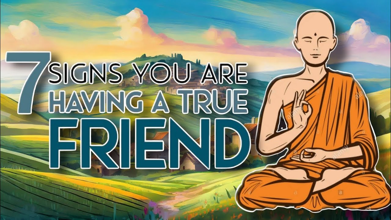 7 Signs You Are Having a True Friend | Buddhism In English #wisdom # ...