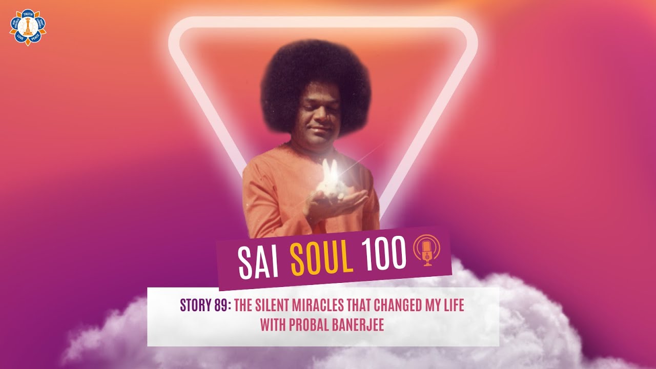 Story 89: The silent miracles that changed me life with Probal Banerjee ...