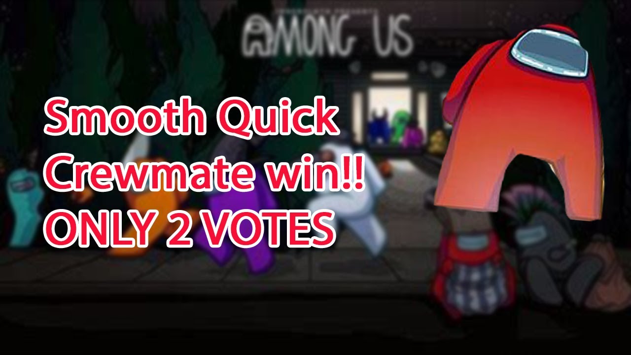 No Commentary Among Us Crewmate Win. ONLY 2 VOTES!! - YouTube