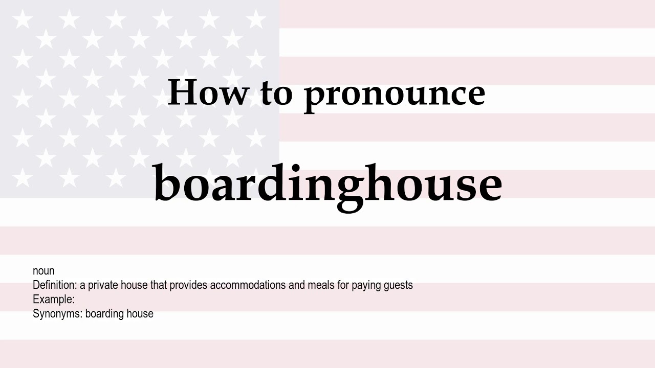 How To Pronounce boardinghouse Meaning YouTube how-to-pronounce-boardinghouse-meaning-youtube