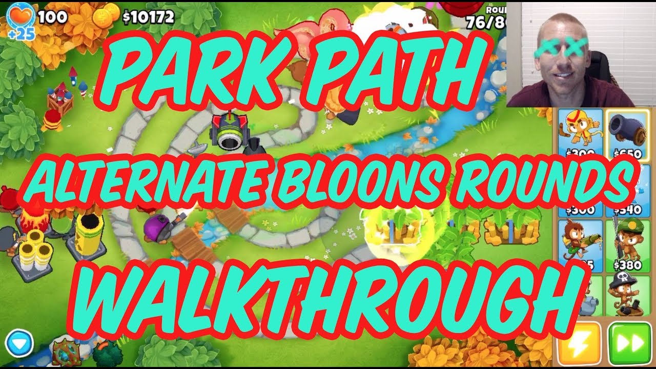 Bloons TD 6 - Park Path Alternate Bloons Rounds Walkthrough - YouTube