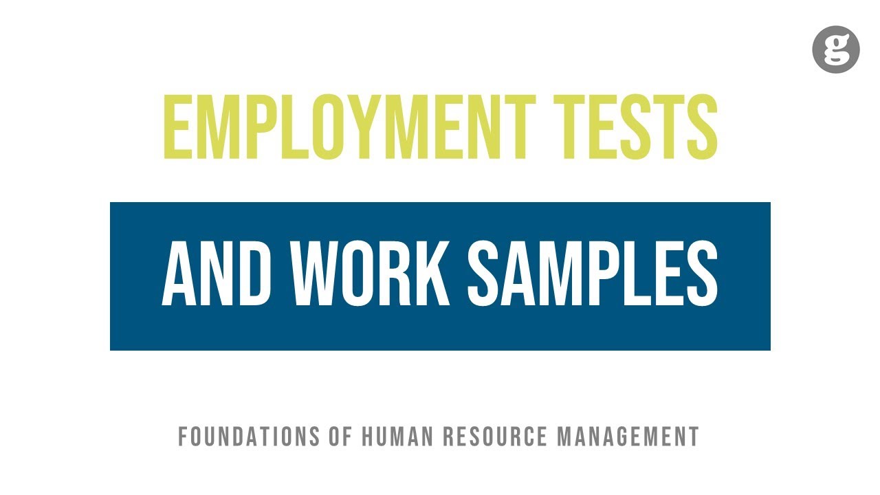 Employment Tests and Work Samples - YouTube