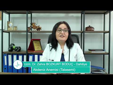 Akdeniz Anemisi (Talasemi) - Uzm. Dr. Zehra Boduç Bozkurt