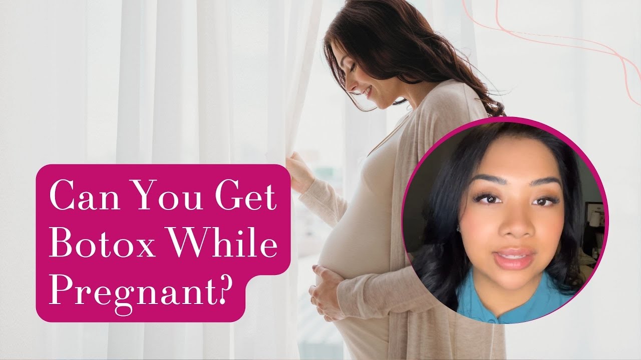 Botox and Pregnancy: Risks, Safety, and Alternatives - YouTube