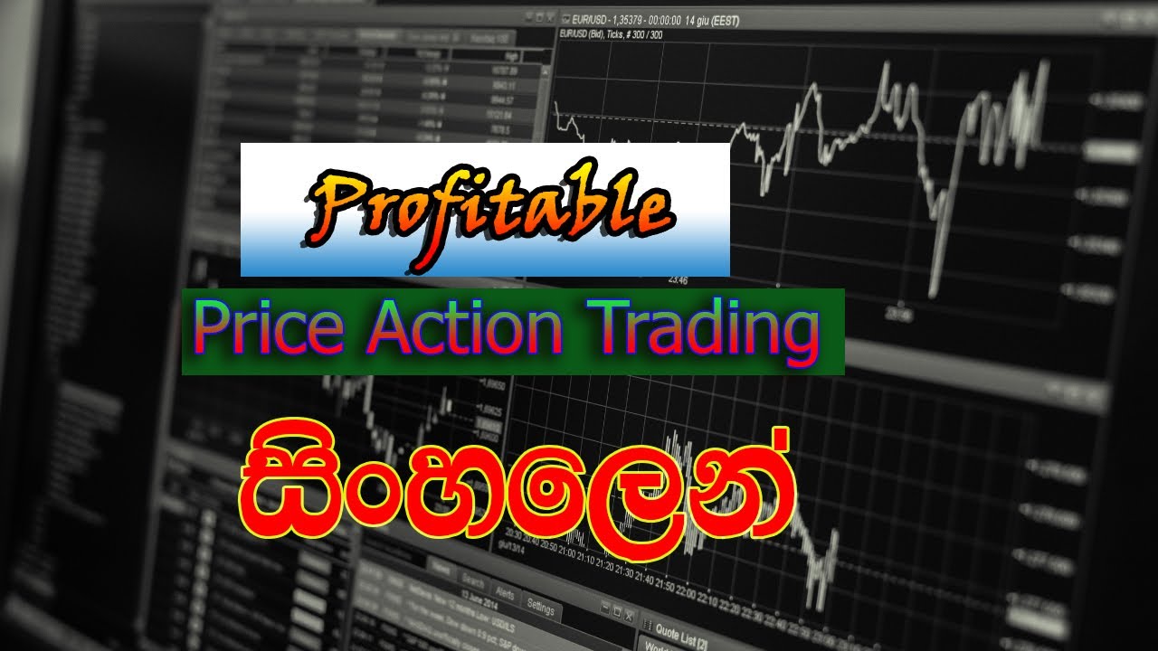 Profitable Price Action Trading | සිංහලෙන් - YouTube