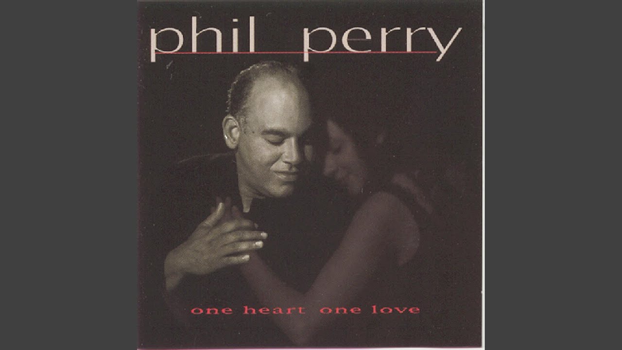 One Heart One Love - Phil Perry | Shazam