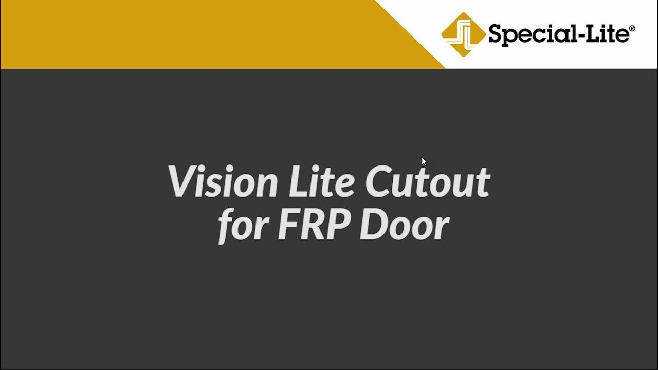 Vision Lite Cutout for FRP Door - YouTube