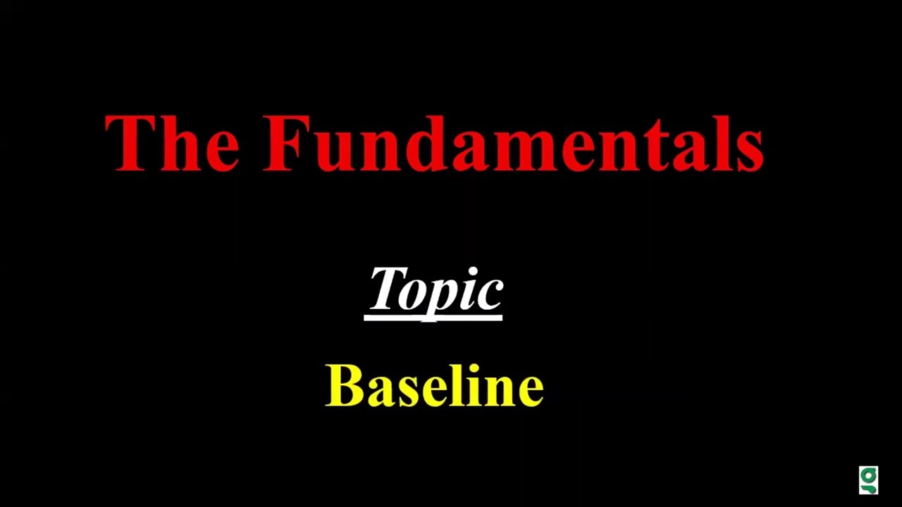The Fundamentals MSP 10 Baseline - YouTube