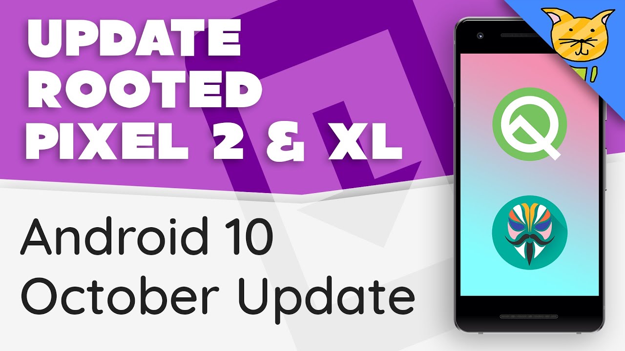 Update Rooted Pixel 2 & 2 XL to Android 10 October Update [fastboot ...