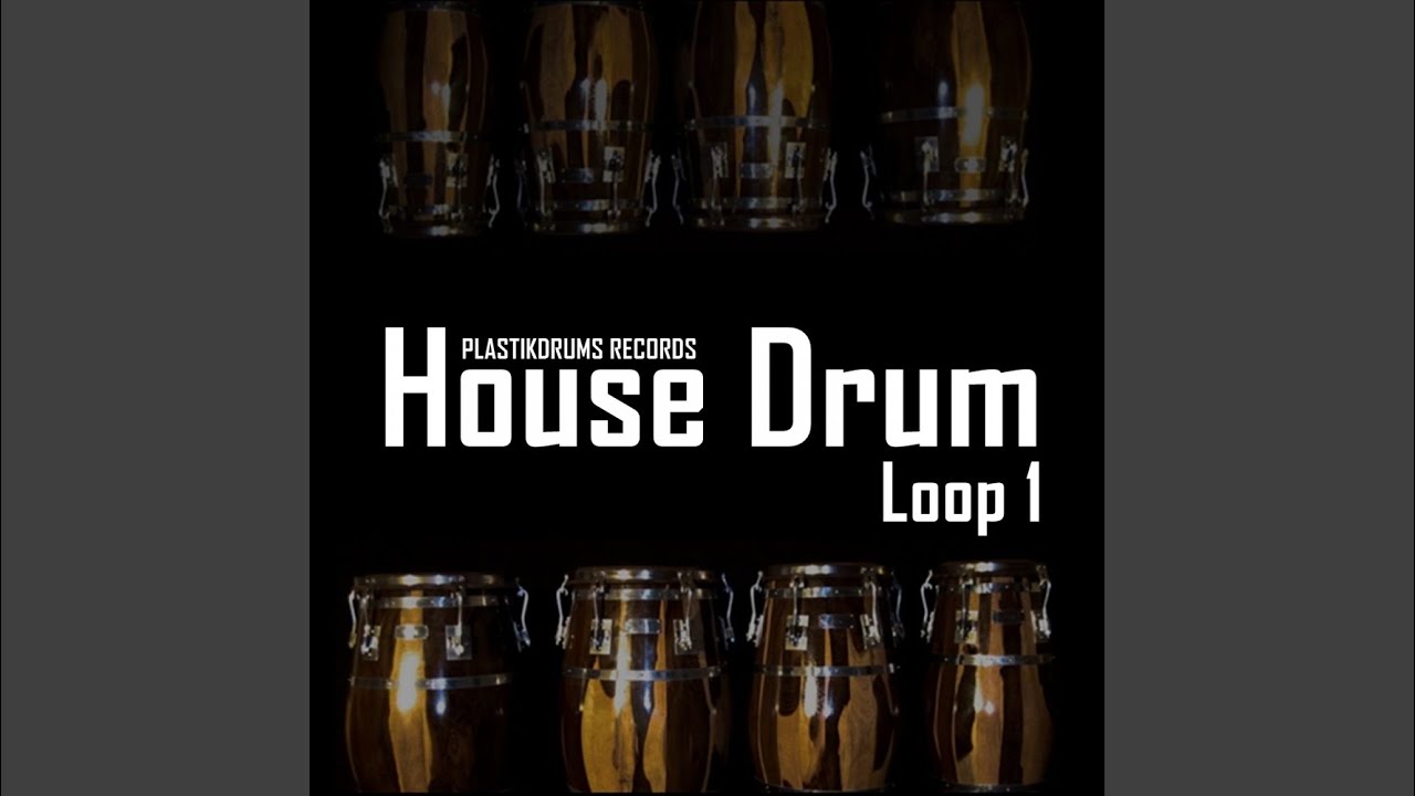 House Drum Loop 1 (Original Mix) - YouTube Music