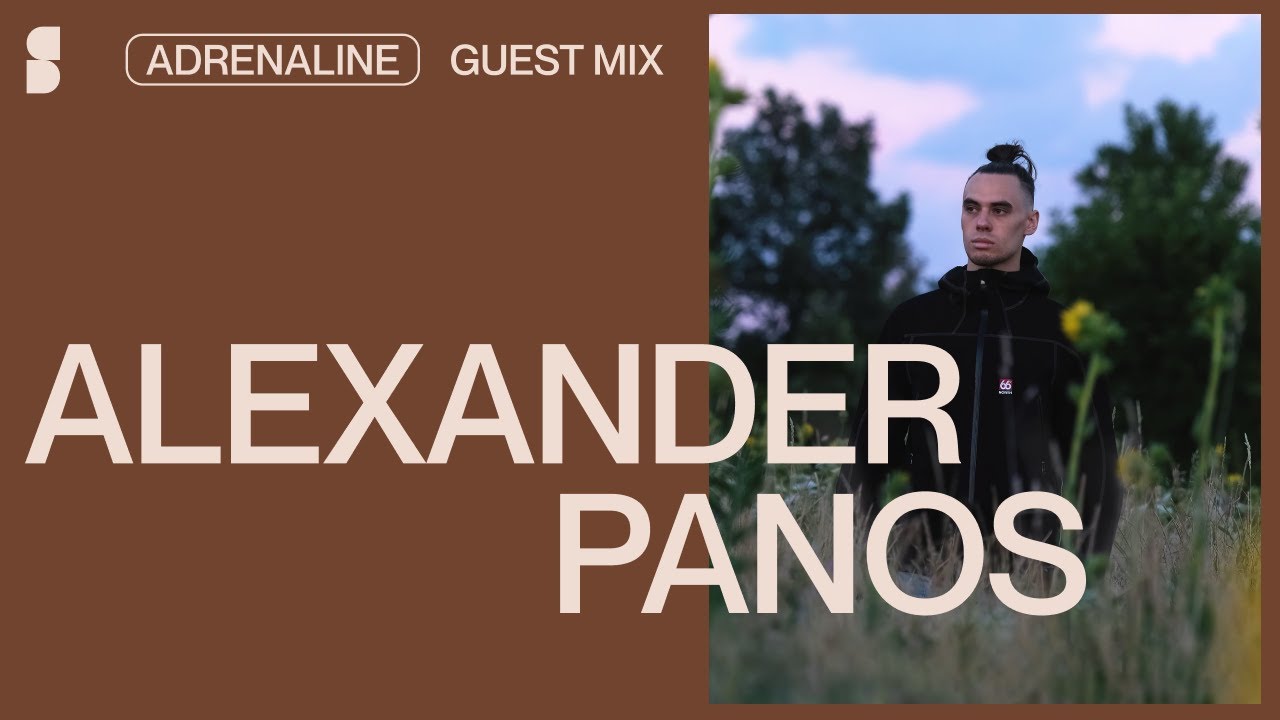 ALEXANDER PANOS | Adrenaline Guest Mix - YouTube