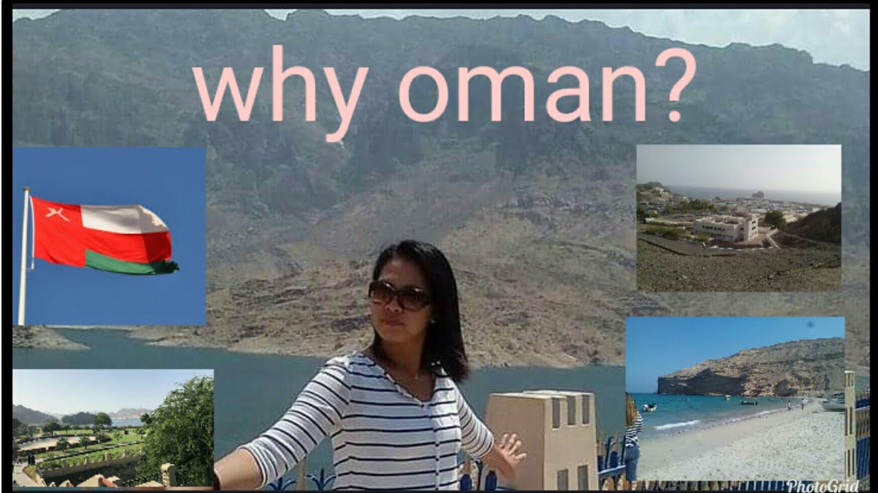 #dh#pinay#ofw#oman#mysecondhome WHY I CHOOSE OMAN - YouTube