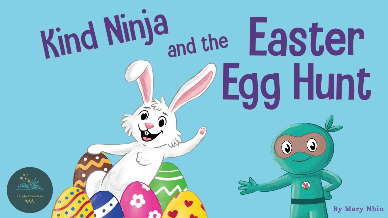 📚 Kid's Read-Aloud Book 📚 Kind Ninja And The Easter Egg Hunt by Mary ...