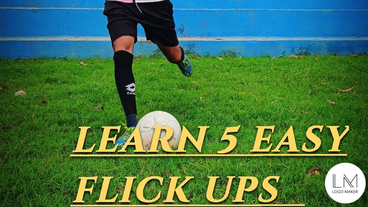 5 Easy Flick Up Skills Tutorial | Simple Step By Step Football Skills ...