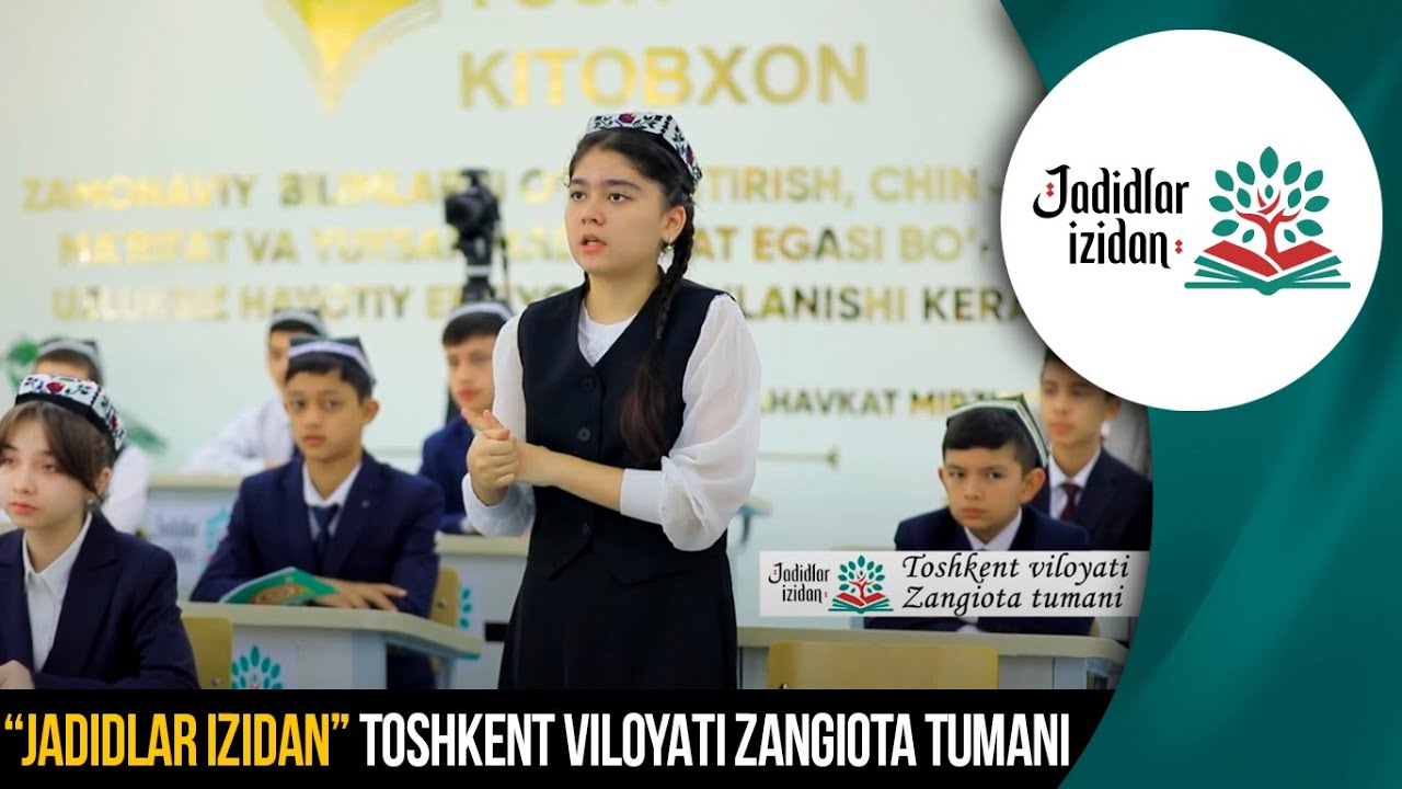 "Jadidlar izidan" Toshkent viloyati, Zangiota tumani bosqichi - YouTube