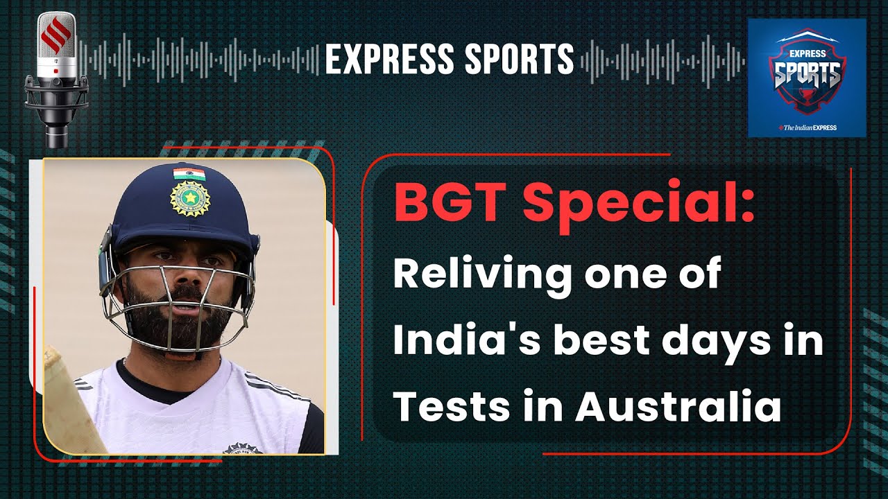 BGT Special: Reliving one of India's best days in Tests in Australia ...
