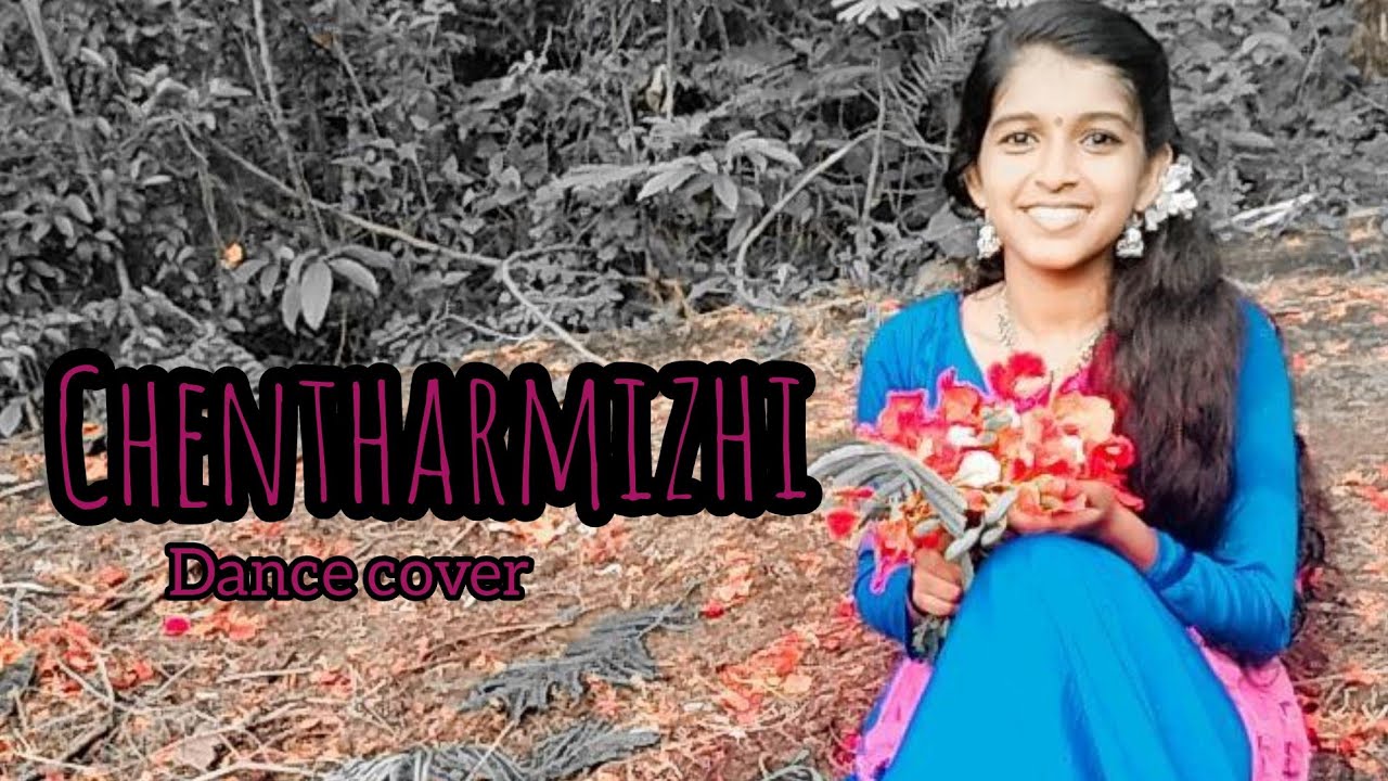 Chentharmizhi dance cover|perumazhakkalam Malayalam movie|...By Anamika ...