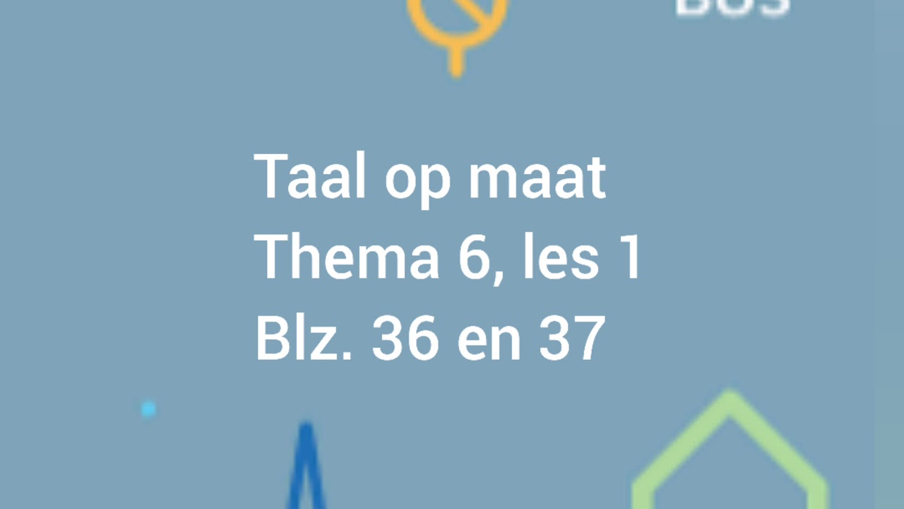 Taal op maat, groep 6, thema 6, les 1 - YouTube