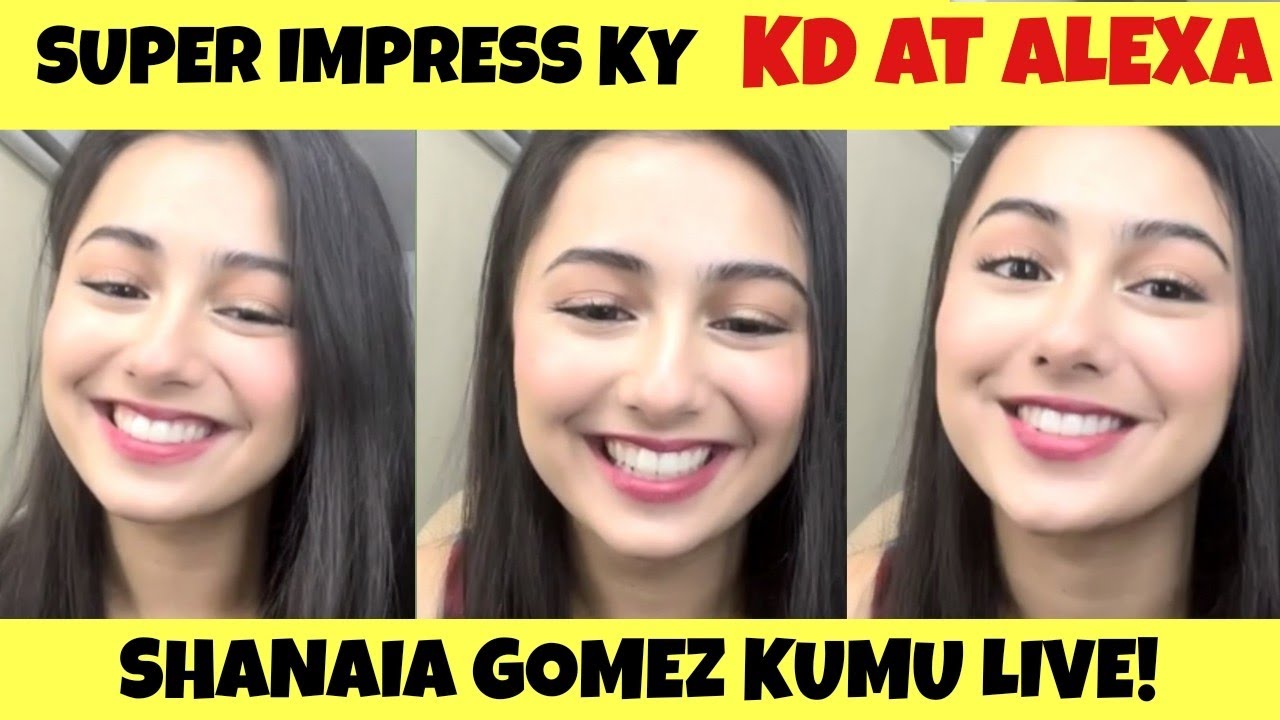 SHANAIA GOMEZ SUPER IMPRESS AT PROUD KY KD AT ALEXA ALSO ANJI & PBB ...