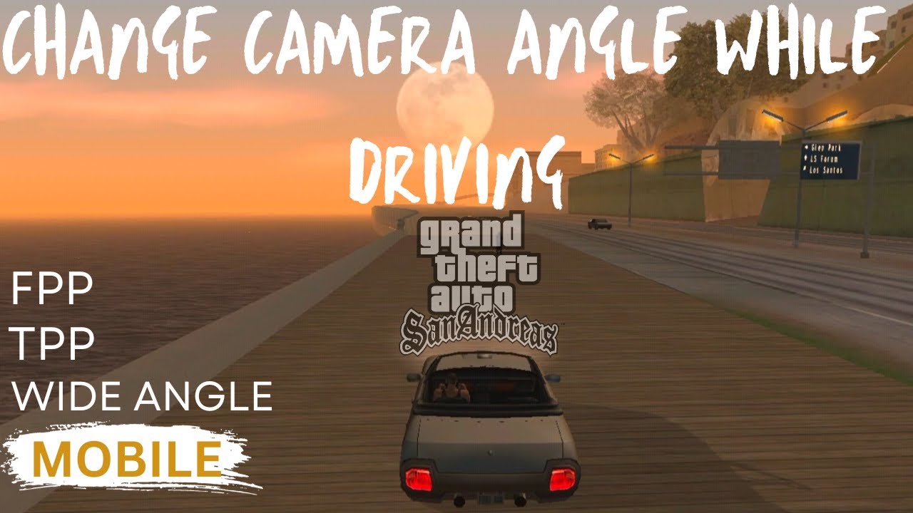 Change Camera Angle / Perspective While Driving in GTA : San Andreas ...