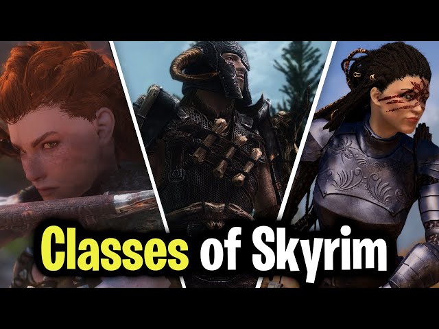 Skyrim Classes