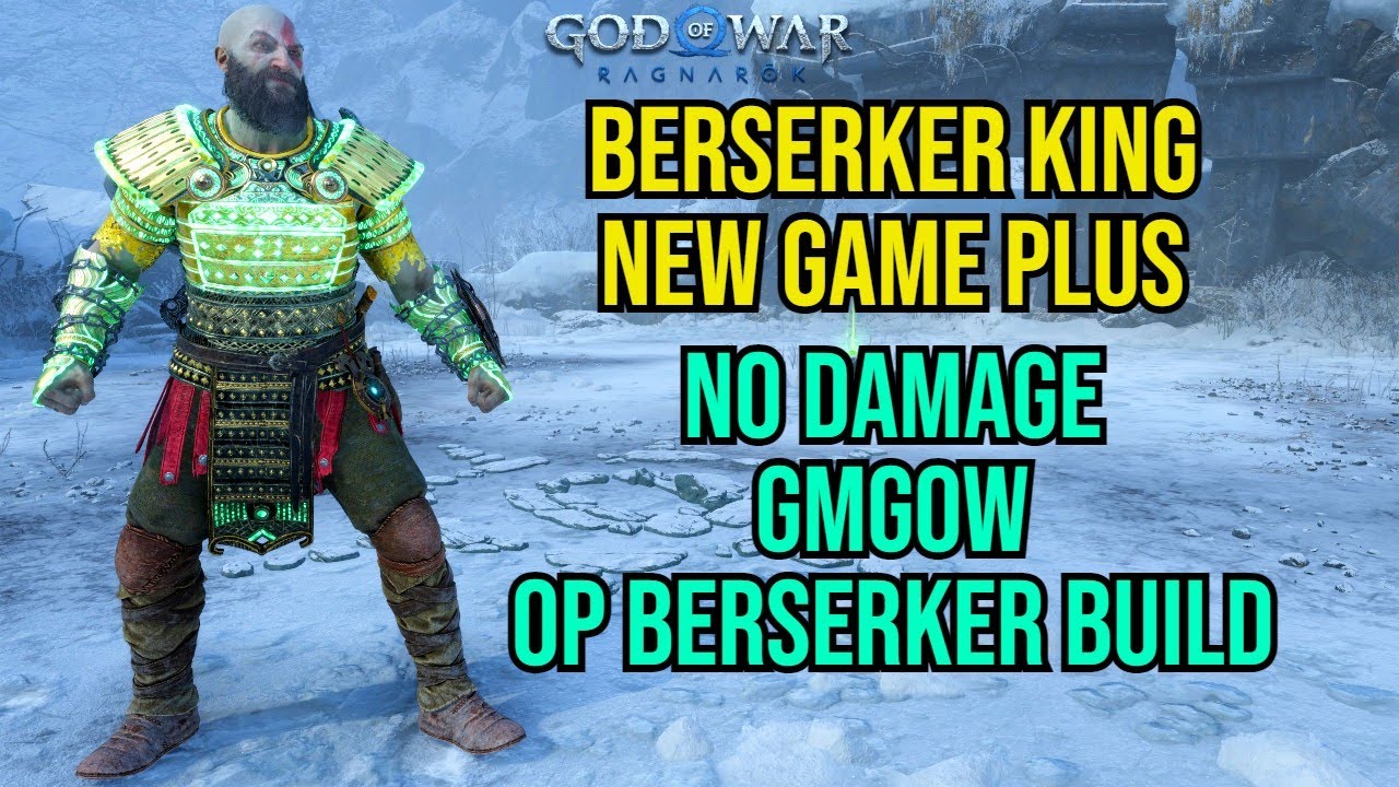 BERSERKER KING (OP BERSERKER BUILD) - New Game Plus - God Of War ...