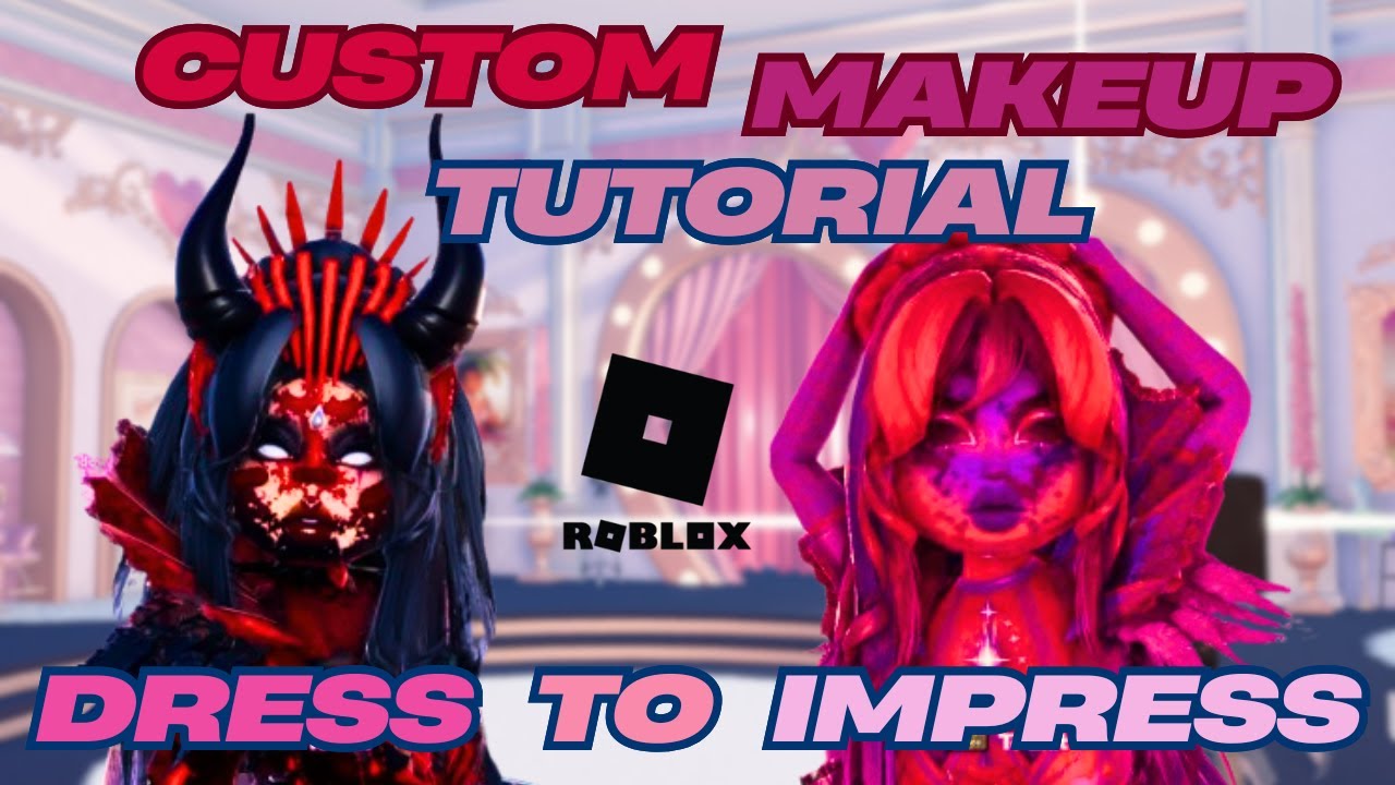 HOW TO USE CUSTOM MAKEUP in DRESS TO IMPRESS - Two Custom Makeup Looks ...