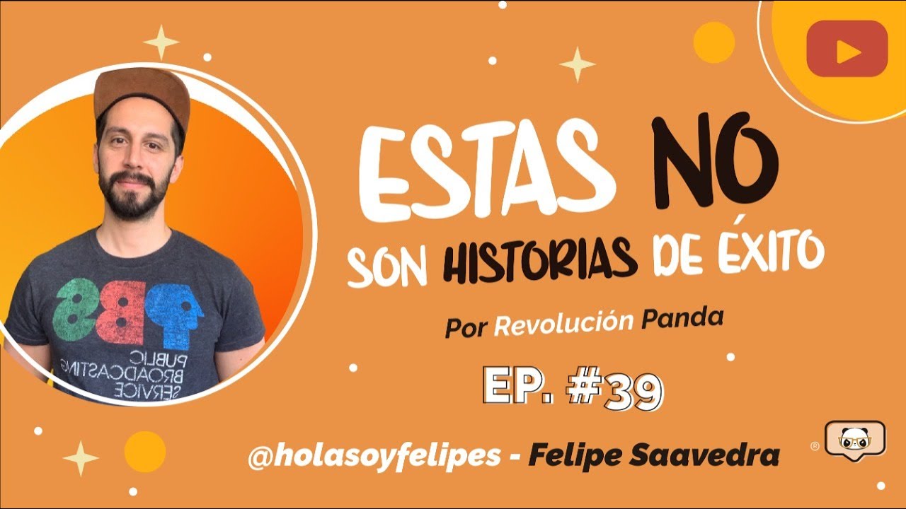 Episodio #39 - Felipe Saavedra - Hola soy Felipes - YouTube