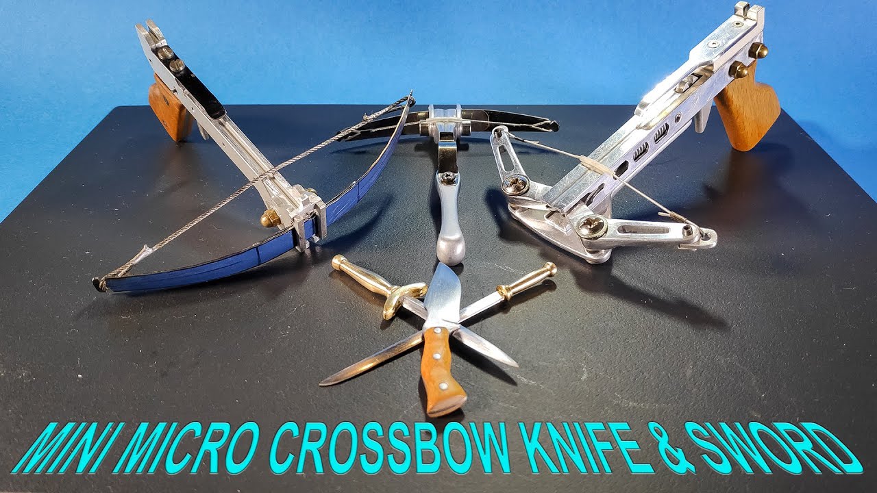 Mini micro crossbows knife & swords - YouTube