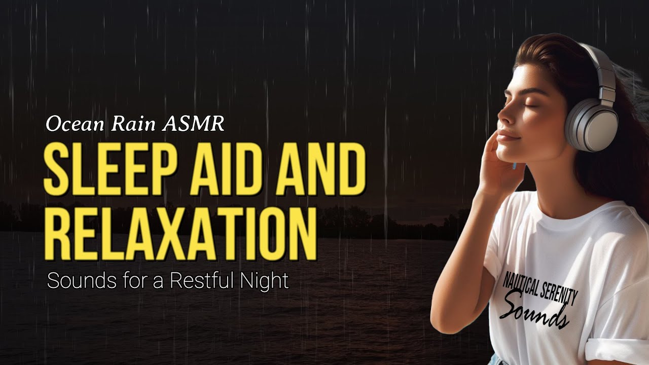 Ocean Rain ASMR : Sleep Aid and Relaxation Sounds for a Restful Night ...