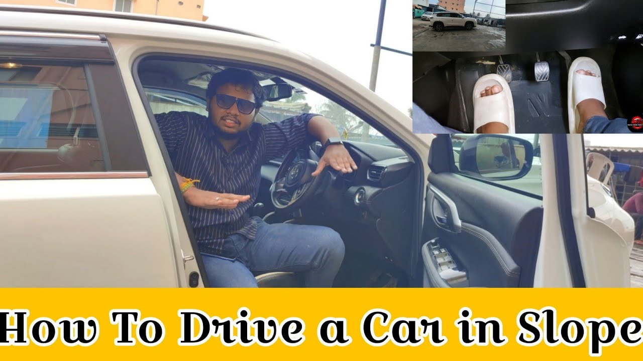 How to Drive a Car in slope | Beginners Must Watch | Two Simple Methods ...