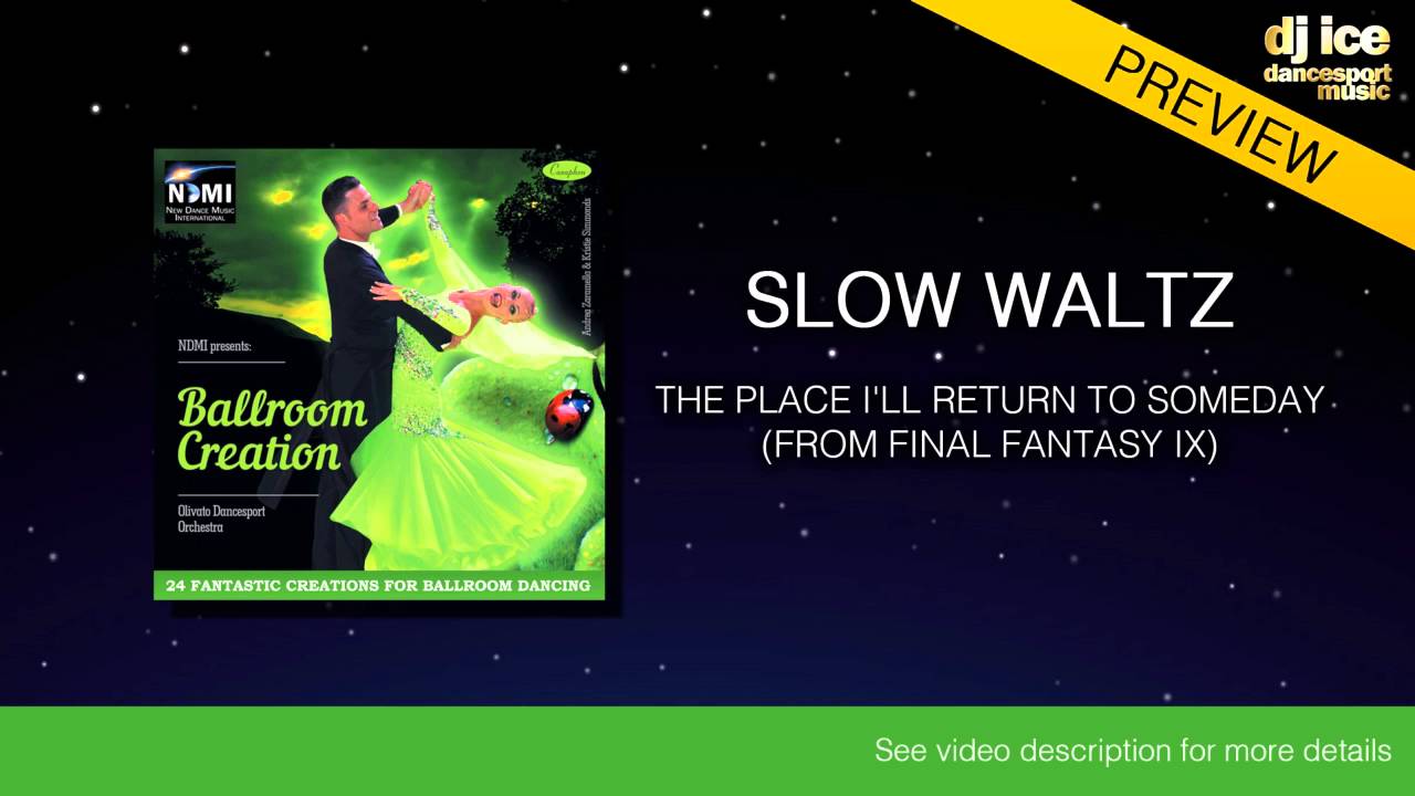 SLOW WALTZ | Dj Ice - The Place I'll Return to Someday (from Final ...