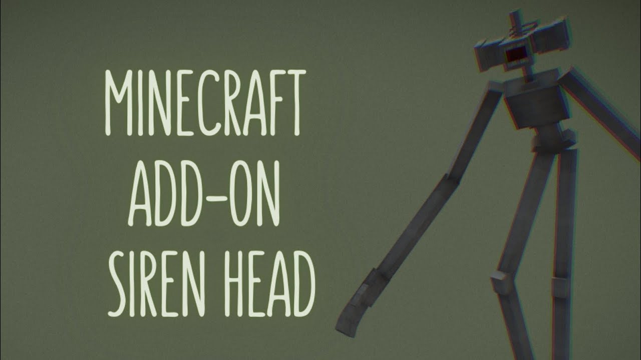 SIREN HEAD MINECRAFT ADDON - YouTube