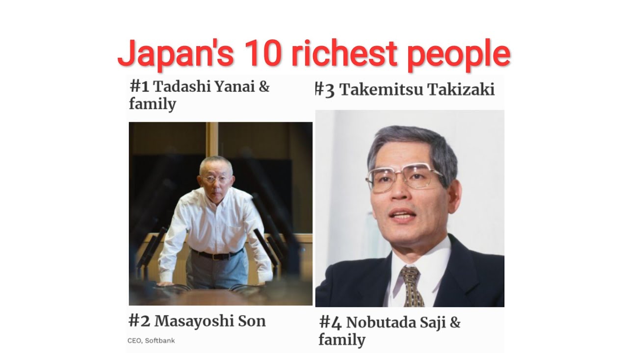 Japan's 10 richest people | Tadashi Yanai & family, Masayoshi Son ...