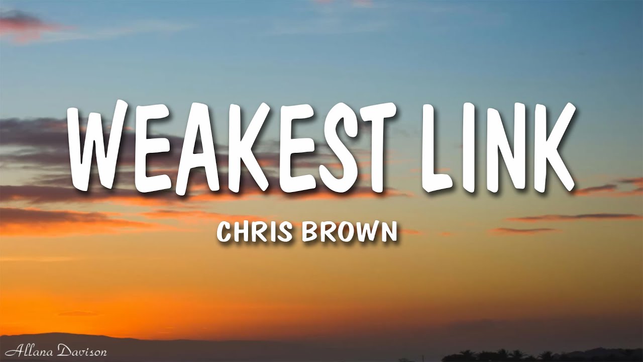 Chris Brown - Weakest Link (Lyrics) [Quavo Diss] - YouTube