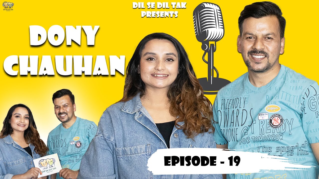Himachali singer Dony Chauhan //Podcast Dil Se Dil tak with Priya - YouTube