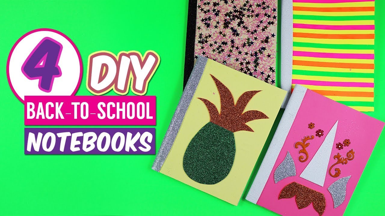 4 Easy DIY NOTEBOOK Ideas for Back To School 2018- How to - YouTube