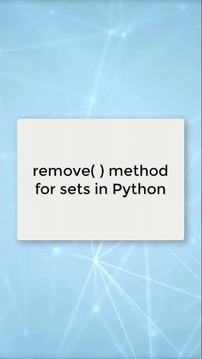 The remove( ) method for sets in Python #pythonshot #python3 #coding #shorts #shortvideo #set # ...