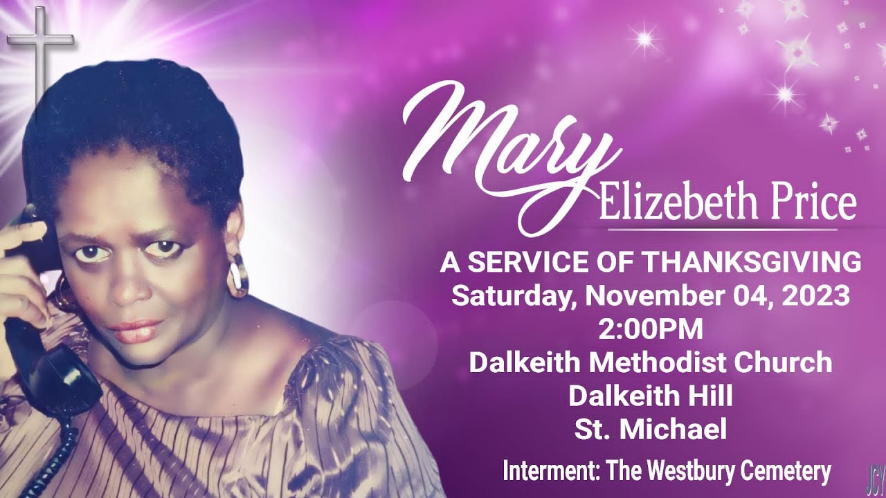 A Service of Thanksgiving for the Life of Mary Price - YouTube