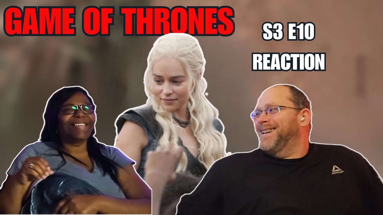 First Time Watching Game of Thrones Season 3 Episode 10: Mhysa - YouTube